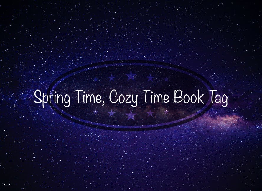 Spring Time, Cozy Time Book Tag – Leah's Books
