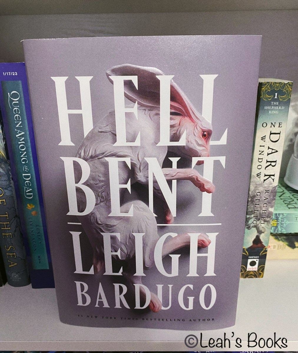 Hell Bent By Leigh Bardugo – Leah's Books
