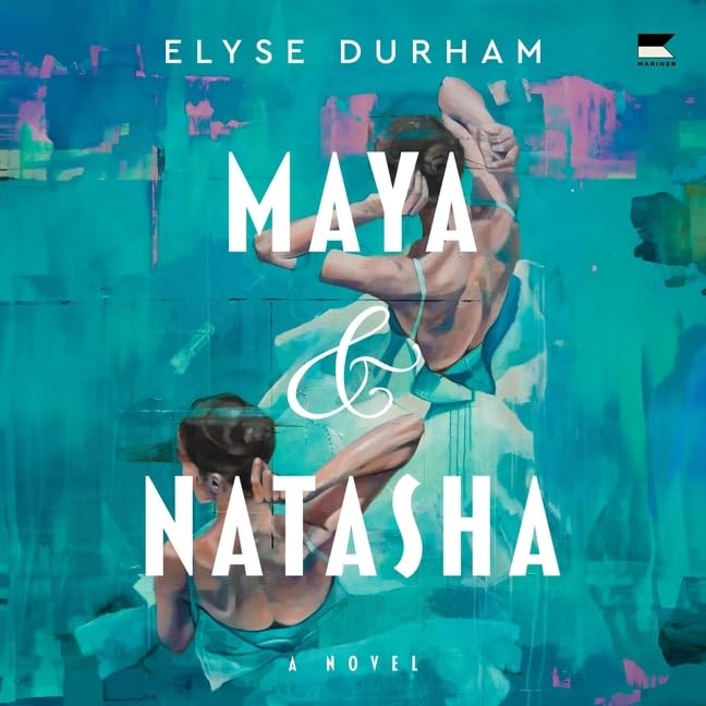 Maya And Natasha By Elyse Durham – Leah's Books
